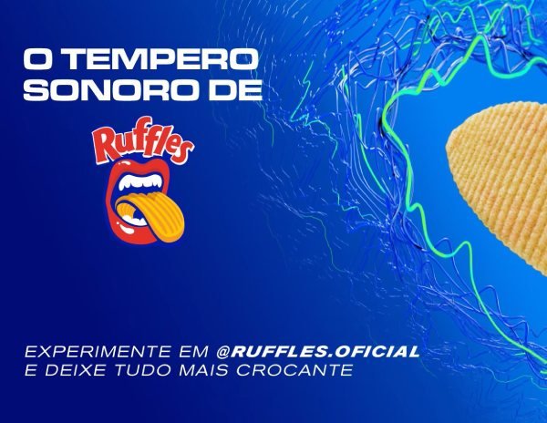 Ruffles reforça crocância de produtos em nova campanha | Metrópoles