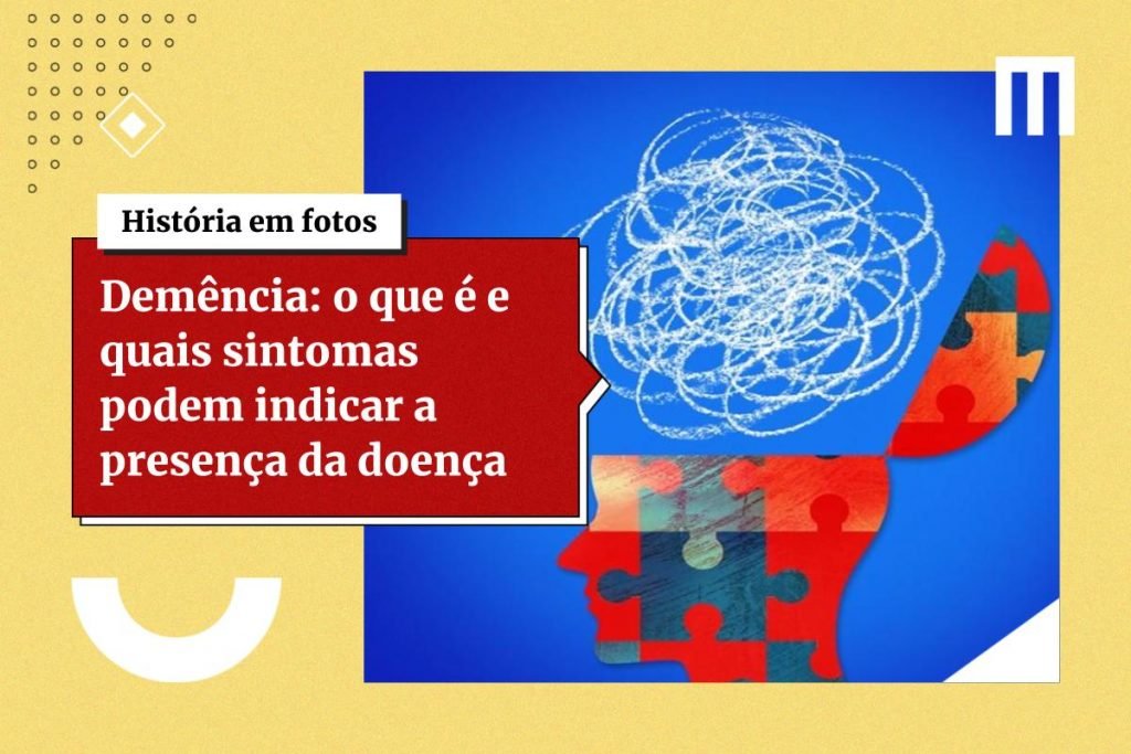 O que é e quais sintomas podem indicar demência? | Metrópoles